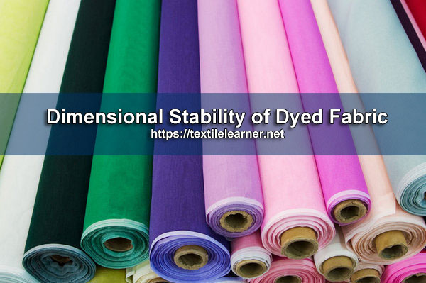 Dimensional Stability to Washing of a Dyed Fabric - Textile Learner