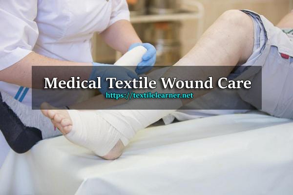 Medical Textile Archives - Textile Learner