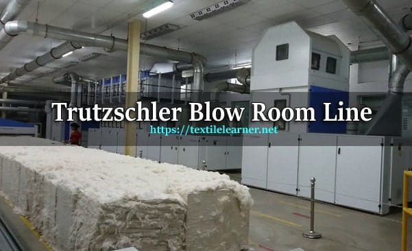 Trutzschler Blow Room Line - An Overview - Textile Learner